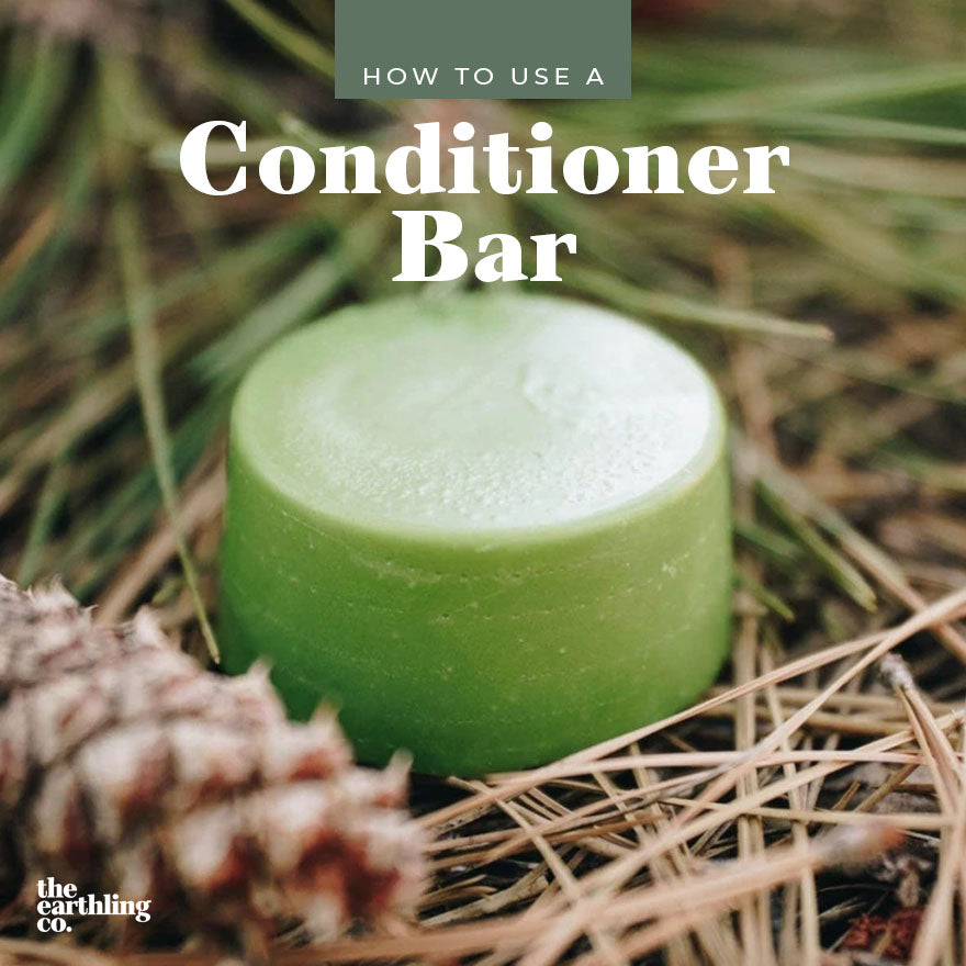 How to Use a Conditioner Bar - The Earthling Co.
